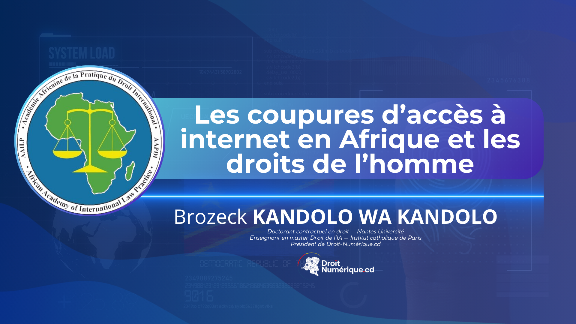 Brozeck Kandolo intervient sur les coupures d’accès à l’Internet en ...